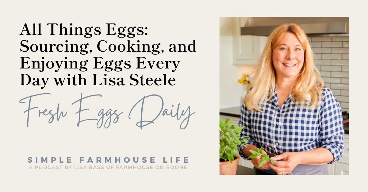 Farmhouse on Boone – a podcast by Lisa Bass of Farmhouse on Boone