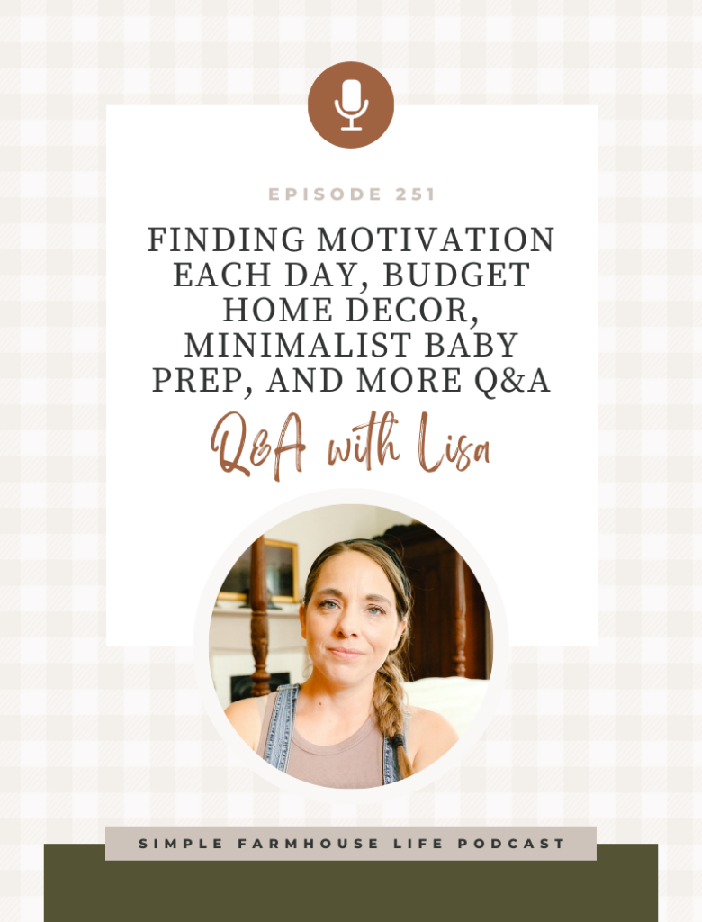 Episode 191 | Zero Food Waste, Getting It All Done, Pregnancy and ...