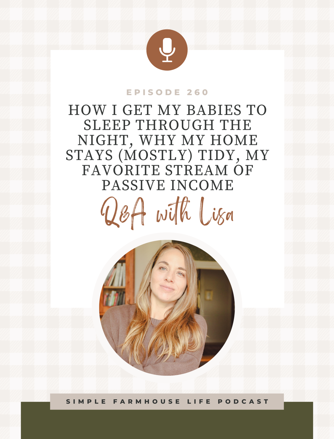 Simple farmhouse LIFE – a podcast by Lisa Bass of Farmhouse on Boone