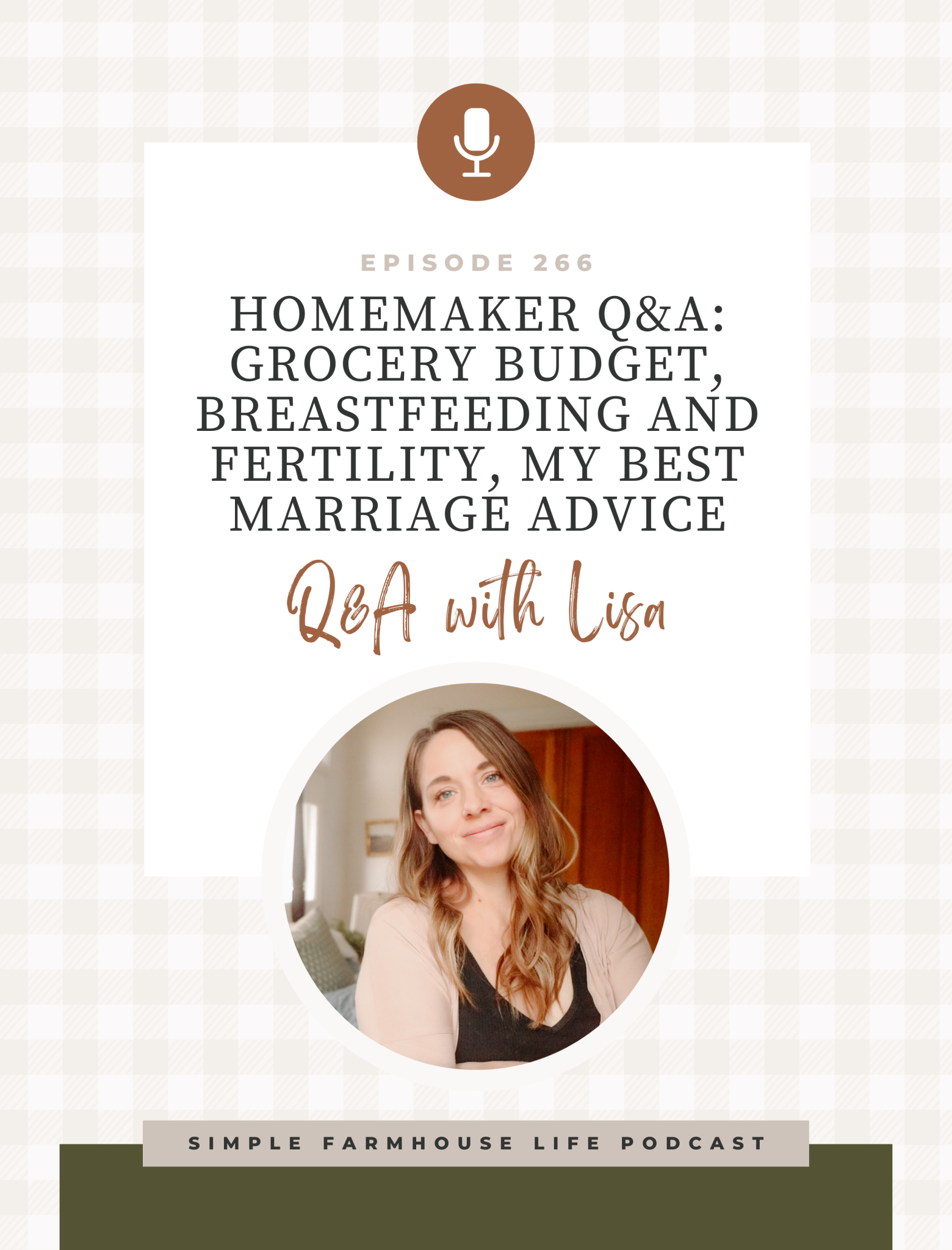 Simple farmhouse LIFE – a podcast by Lisa Bass of Farmhouse on Boone