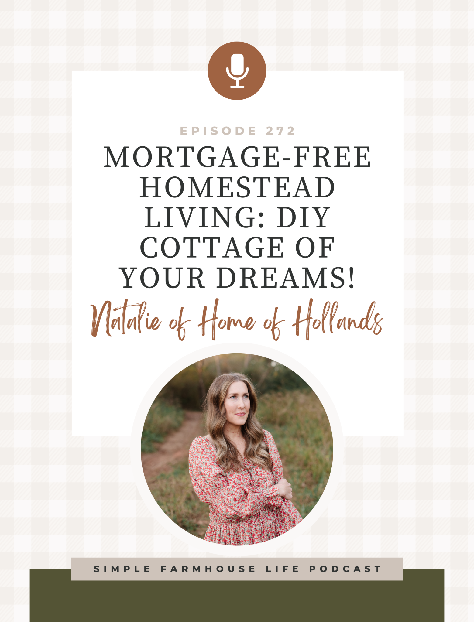 Mortgage-Free Homestead Living: DIY Cottage of Your Dreams! | Natalie of Home of Hollands ...